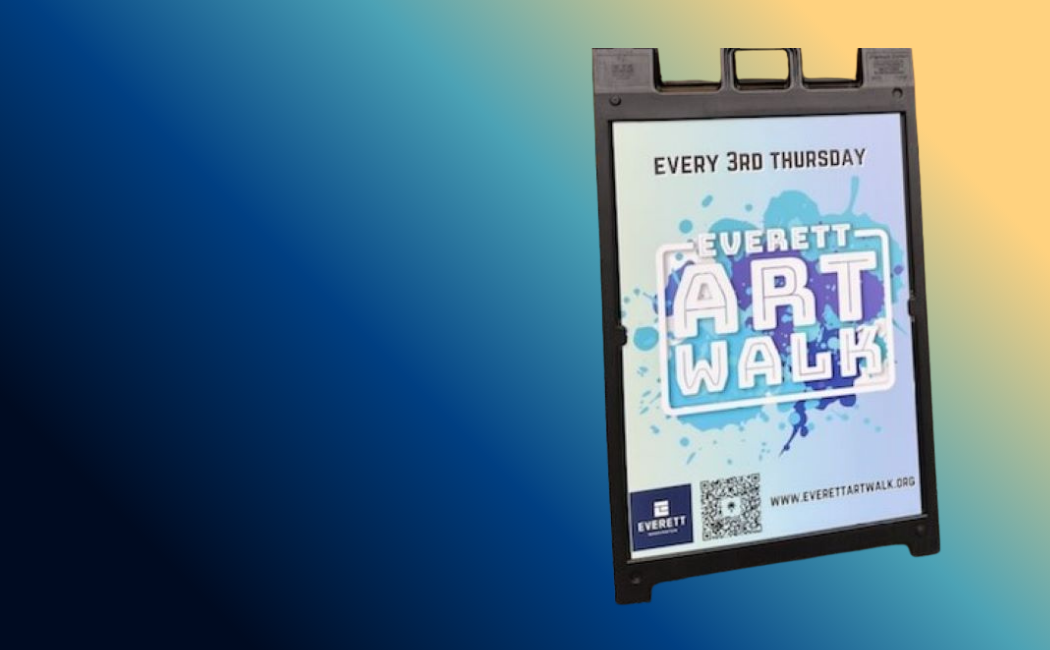 Look For This Sign - Everett Art Walk - Everett Art Walk - 3rd Thursday ...